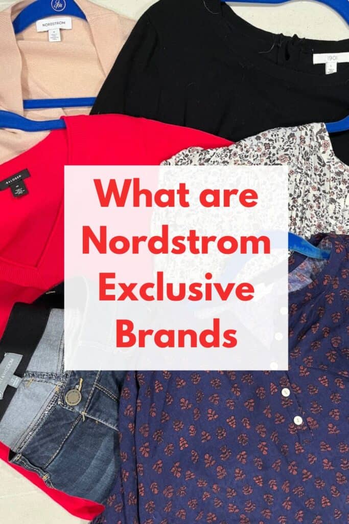 What Are Nordstrom Exclusive Brands - 2023